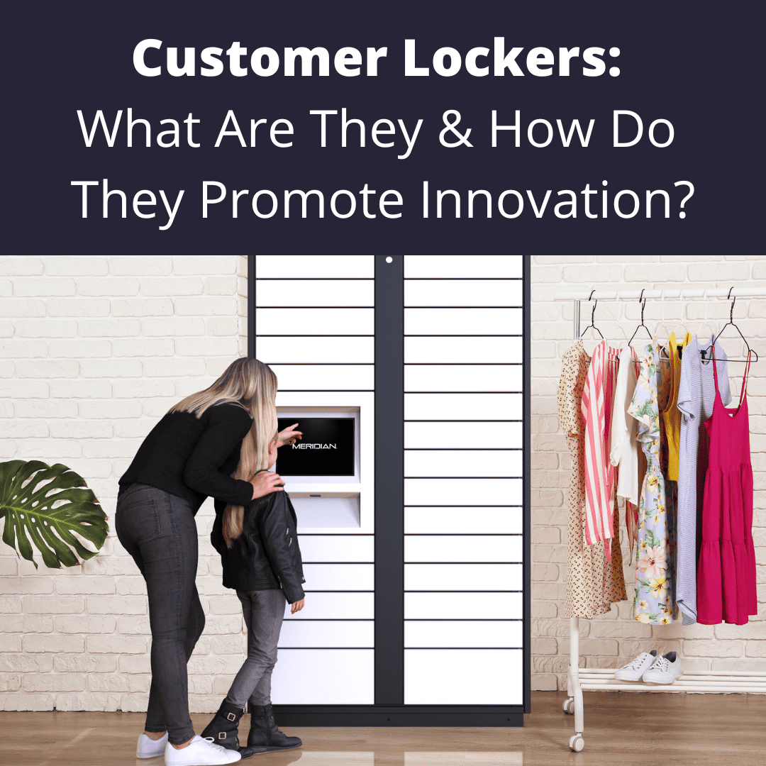 Smart Customer Lockers Promoting Innovation
